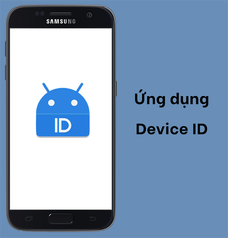 Ứng dụng Device ID- Cung cấp địa chỉ ID cho điện Thoại Android | Link ...