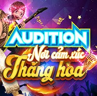 Audition VTC - Nơi cảm xúc thăng hoa