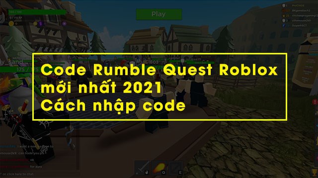 Code Rumble Quest mới nhất tháng 08/2022, cách nhập code