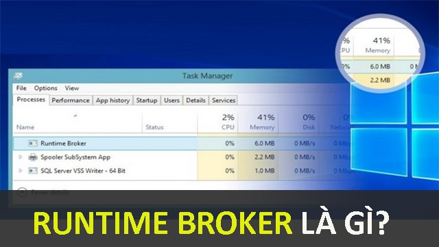 Runtime broker là gì? Cách khắc phục lỗi Runtime Broker nhanh chóng