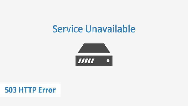 Lỗi 503 Service Unavailable là gì? Nguyên nhân, cách khắc phục
