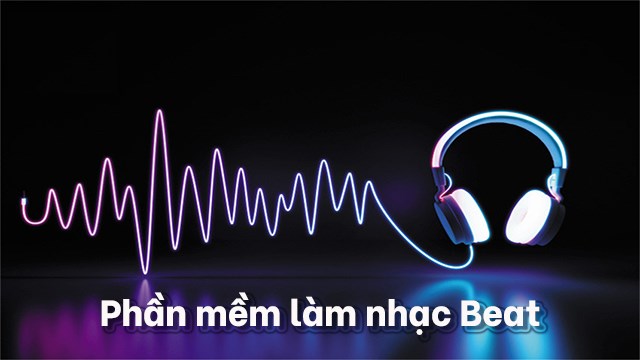 TOP 11 phần mềm làm nhạc beat miễn phí tốt nhất 2024