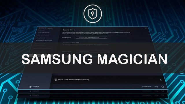 Samsung Magician là gì? Cách sử dụng và cài đặt chi tiết