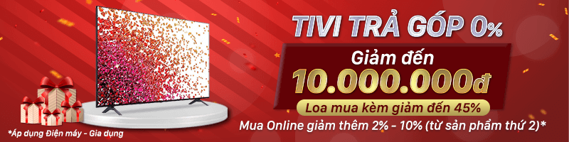 Tivi giá rẻ, Smart Tivi, LED 4K, OLED, QLED trả góp 0% ở Điện máy XANH