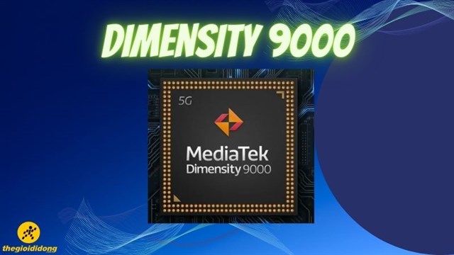 Chip Dimensity 9000 chơi game có tốt không? Hiệu năng cực mạnh