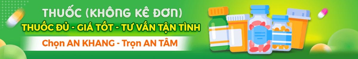 Thông tin công dụng, cách dùng, giá cả các loại thuốc trên thị trường