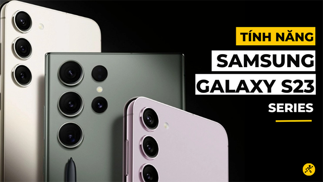 Các tính năng trên dòng Galaxy S23 khiến các game thủ mê mệt