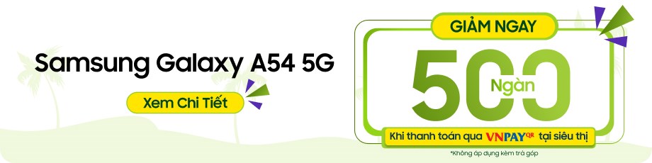 Galaxy A54 5G 128GB trả góp 0%, giảm 500.000đ - Giá tốt