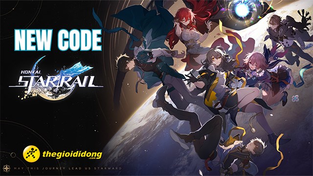 Code Honkai: Star Rail MỚI NHẤT tháng 08/2025 - Cập nhật thường xuyên