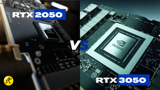 So sánh RTX 2050 vs RTX 3050 - Kẻ tám lạng, người nửa cân