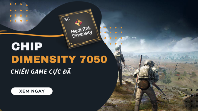 Chip Dimensity 7050 chơi game tốt không? Hiệu năng có mạnh như lời đồn