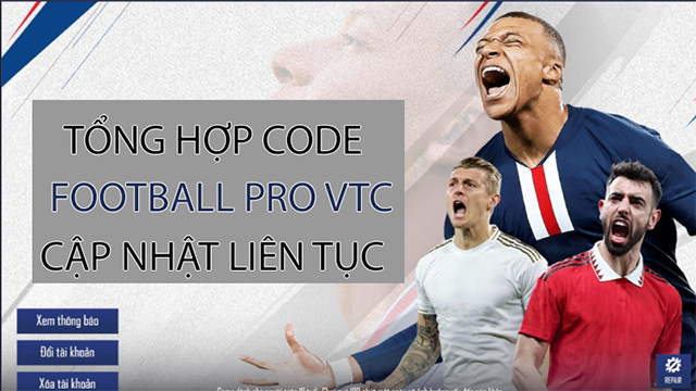 Tổng hợp code game Football Pro VTC mới nhất 09/2025, cách nhập code