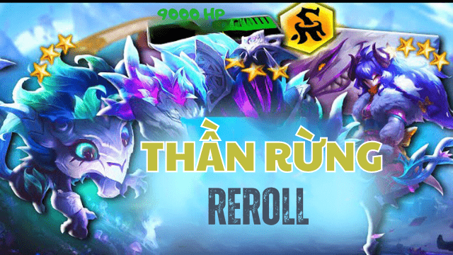 Cách chơi đội hình Thần Rừng DTCL Mùa 11 chi tiết và đầy đủ nhất