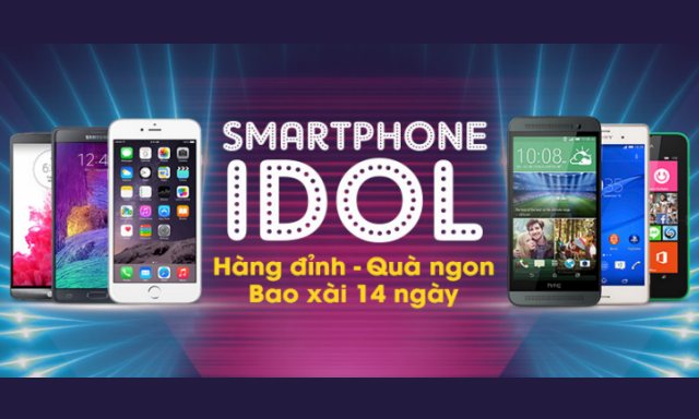 KM Smartphone Idol - Hàng đỉnh quà ngon - 14 ngày đổi trả