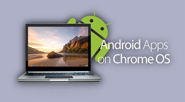 Android và Chrome OS sẽ hợp nhất để nhân đôi sức mạnh cho Go