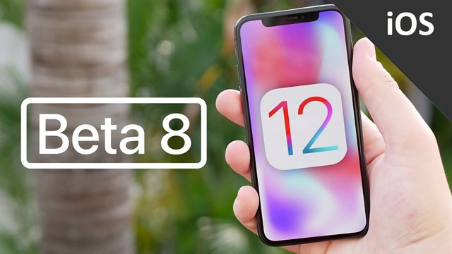 Bản cập nhật Beta 7 và Beta 8 cho iOS 12 có gì mới?