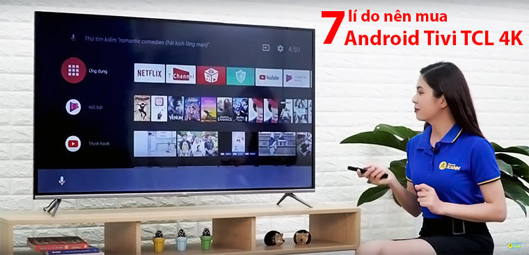 Review 7 lý do nên mua Android Tivi TCL 4K 55 inch L55P8-UF