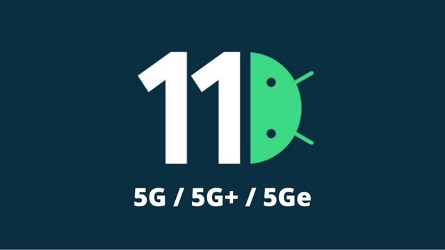 Android 11 sẽ hiển thị 3 biểu tượng 5G khác nhau, gồm 5G, 5G+ và 5Ge