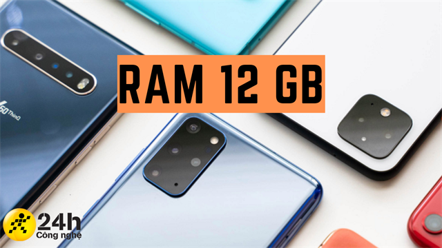 TOP 5 điện thoại RAM 12 GB tốt nhất, đa nhiệm thả ga không lo giật lag