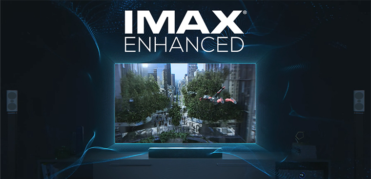 Giới thiệu chuẩn IMAX Enhanced trên tivi