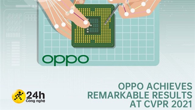 OPPO đạt 12 giải thưởng tại sự kiện CVPR 2021, tăng cường lĩnh vực AI