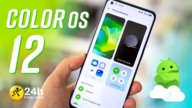 Mới nhất ColorOS 12 (Android 12): Giao diện đẹp, nhiều tính năng hay