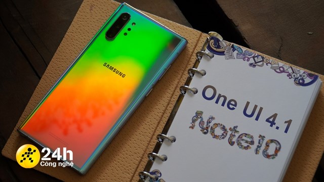 Dòng Samsung Galaxy S10 và Galaxy Note 10 được cập nhật One UI 4.1