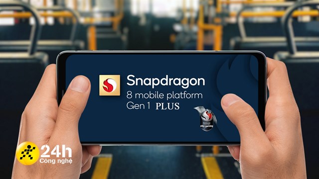 Snapdragon 8 Gen 1 Plus cuối cùng cũng được chia sẻ thời gian ra mắt