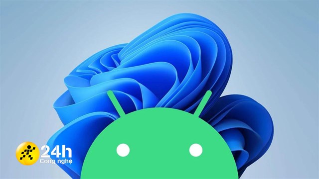 Microsoft thử nghiệm chạy ứng dụng của Android 12L trên Windows 11