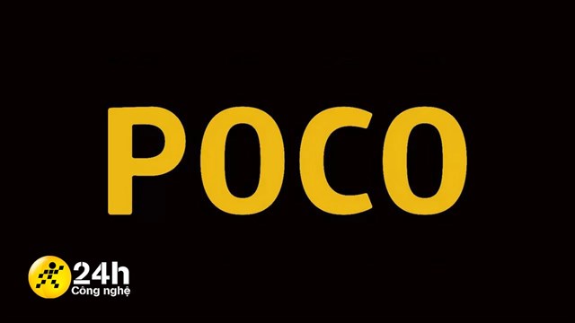 Đây là những 'bí mật' đằng sau thương hiệu POCO, bạn đã biết chưa?