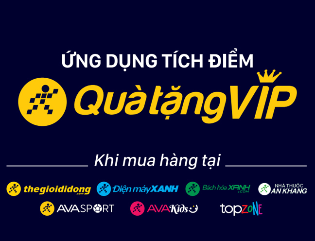 Chương trình tích điểm qua ứng dụng "Quà Tặng VIP" dành cho khách hàng ...