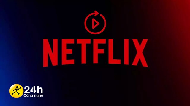 Cách thay đổi tốc độ phát trên Netflix giúp bạn có thể tùy chỉnh video