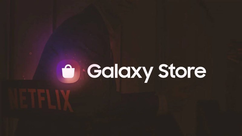 Đã có phiên bản nâng cấp của Galaxy Store ngay bây giờ