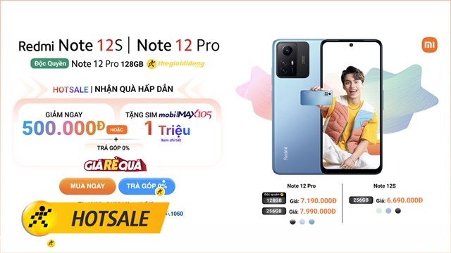 Hotsale Redmi Note 12 Pro | Note 12S, khuyến mãi khủng đến nửa triệu