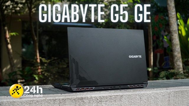 Đánh giá GIGABYTE G5 GE: Hiệu năng mạnh, thiết kế gọn nhẹ hơn