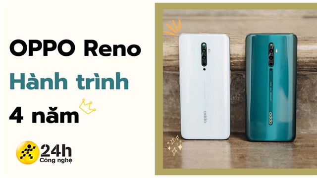 Nhìn lại OPPO Reno series: Hành trình 4 năm 10 thế hệ OPPO Reno