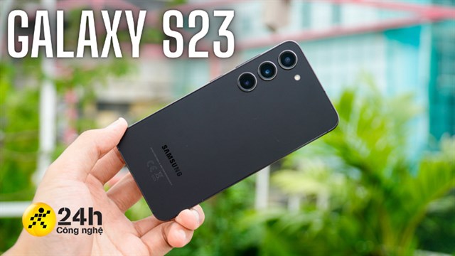 Đánh giá Galaxy S23: Hiệu năng mạnh mẽ, camera chụp ảnh đẹp, pin tốt