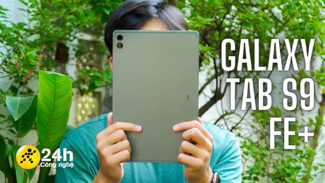 Đánh giá Galaxy Tab S9 FE+: Ngoại hình bắt mắt, hiệu năng tốt, pin ổn
