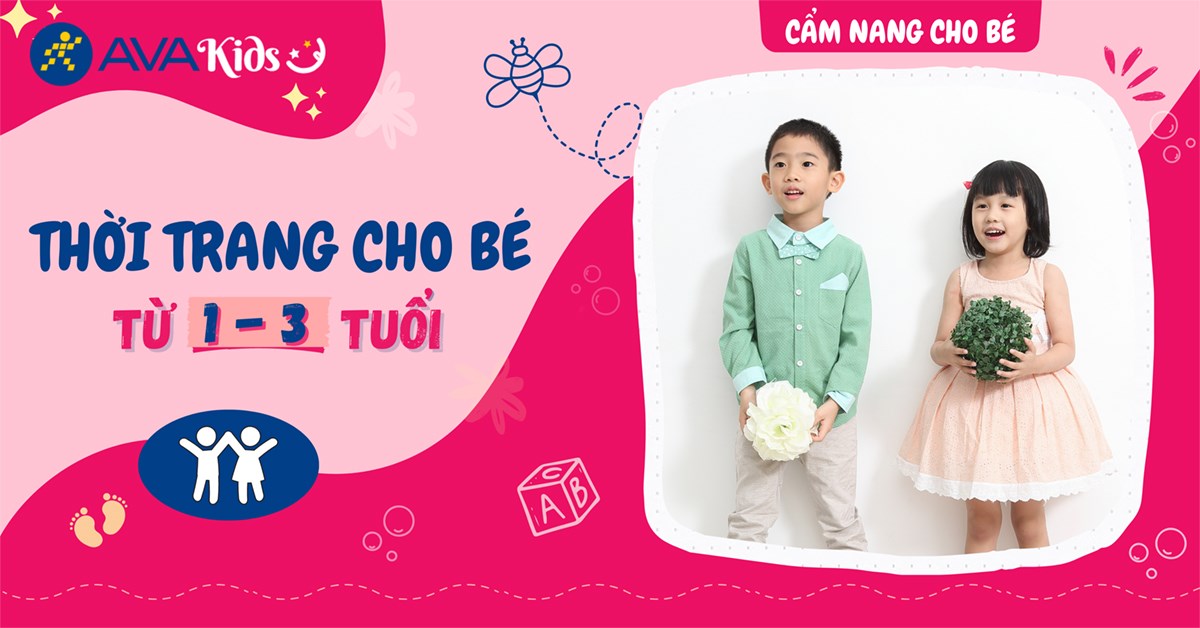 Thời trang cho trẻ từ 1-3 tuổi | Cẩm nang mua sắm cho bé uy tín nhất