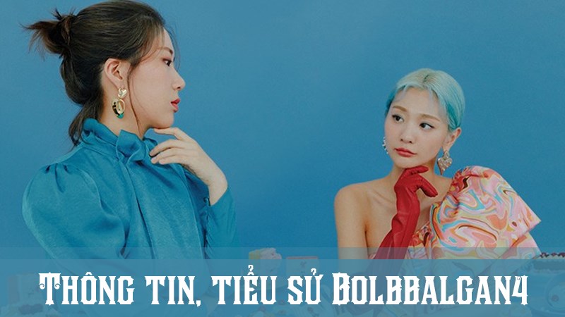 Bolbbalgan4 profile | Thông tin, tiểu sử về các thành viên BOL4 ...