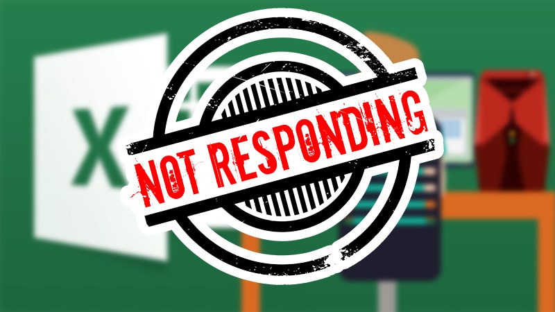 7 Cách khắc phục lỗi Excel bị treo đơ, xử lý Not responding đơn giản