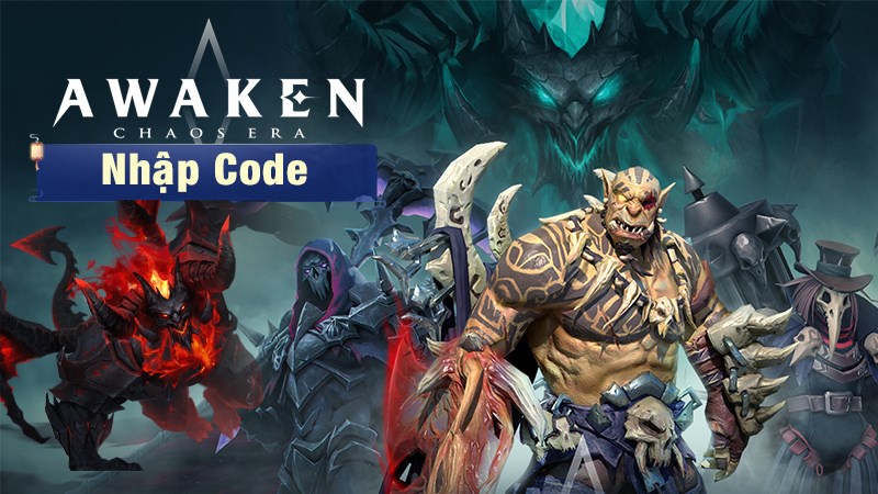 Code Awaken Chaos Era mới nhất 2024, nhập code nhận quà khủng