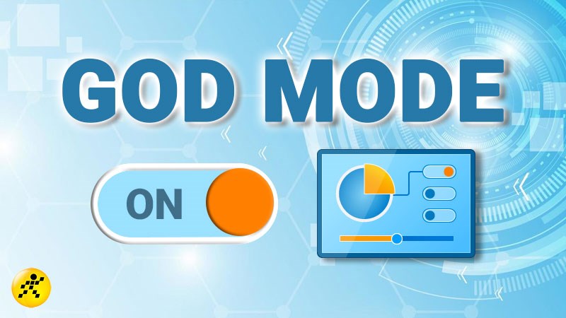 God Mode là gì? Hướng dẫn bật God Mode trên Windows 10/8/7