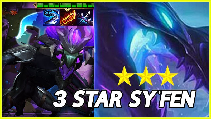 Lên đồ Sy'fen DTCL Mùa 7, đội hình Sy'fen mạnh nhất và cách chơi