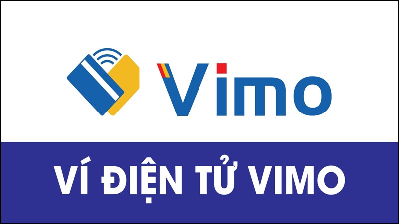 Ví Vimo là gì? Lợi ích khi sử dụng ví Vimo mà bạn nên biết