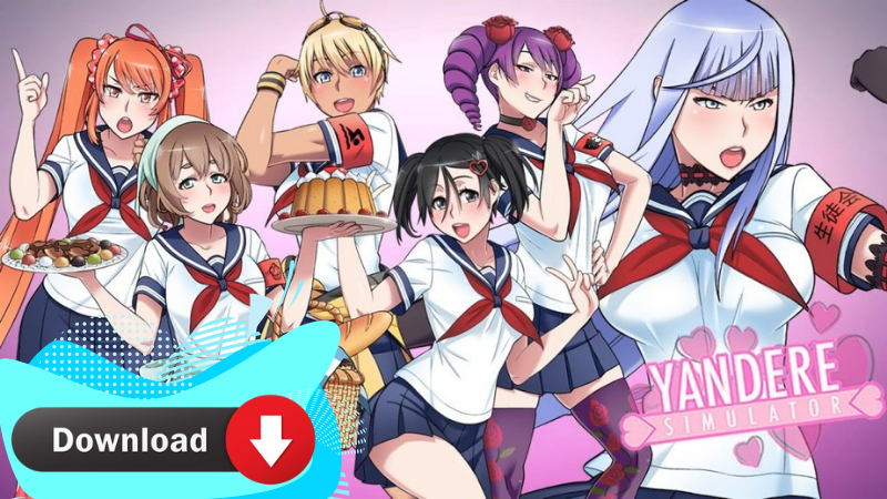 Cách tải Yandere Simulator trên PC và điện thoại đơn giản nhất