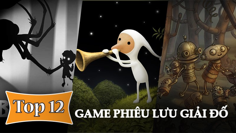 Top 12 Game Phiêu Lưu Giải đố Trên Android Ios Hay Nhất Không Thể Bỏ 3581