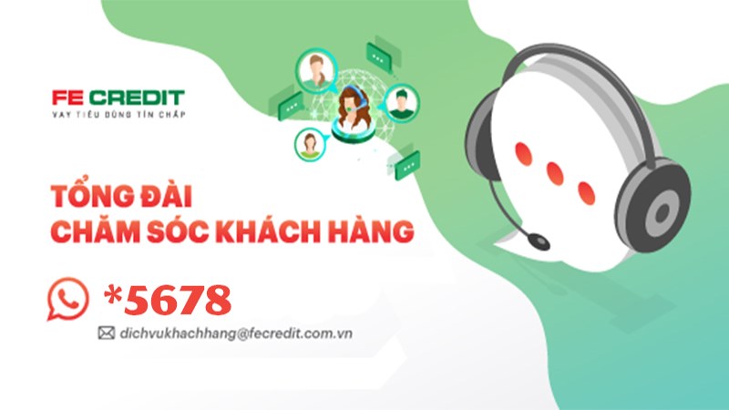 Tổng đài Fe Credit dịch vụ khách hàng và khiếu nại Fe Credit