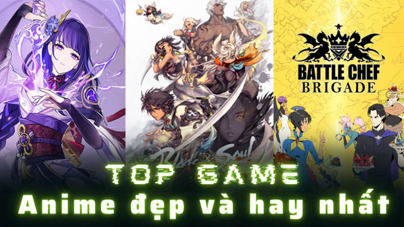 Phân tích Top 22 game anime trên PC, Android, iOS đẹp nhất