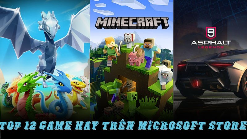 Top 12 game hay trên Microsoft Store bạn nên trải nghiệm ngay
